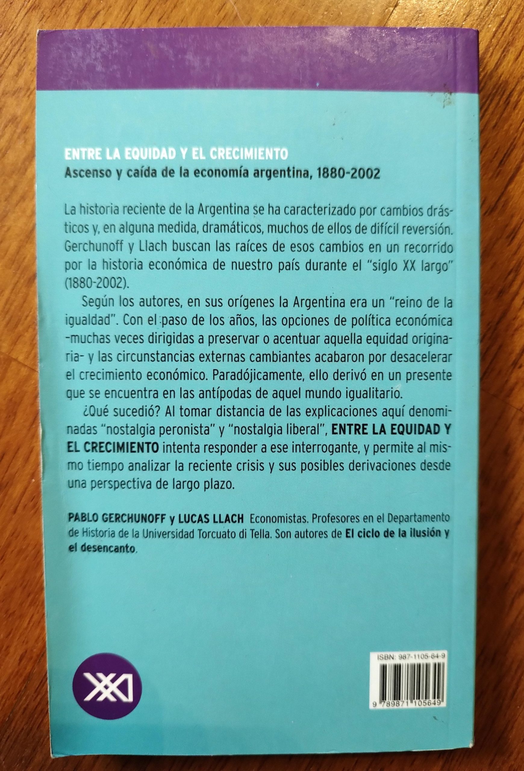 ENTRE LA EQUIDAD Y EL CRECIMIENTO, ASCENSO Y CAÍDA DE LA ECONOMÍA ...