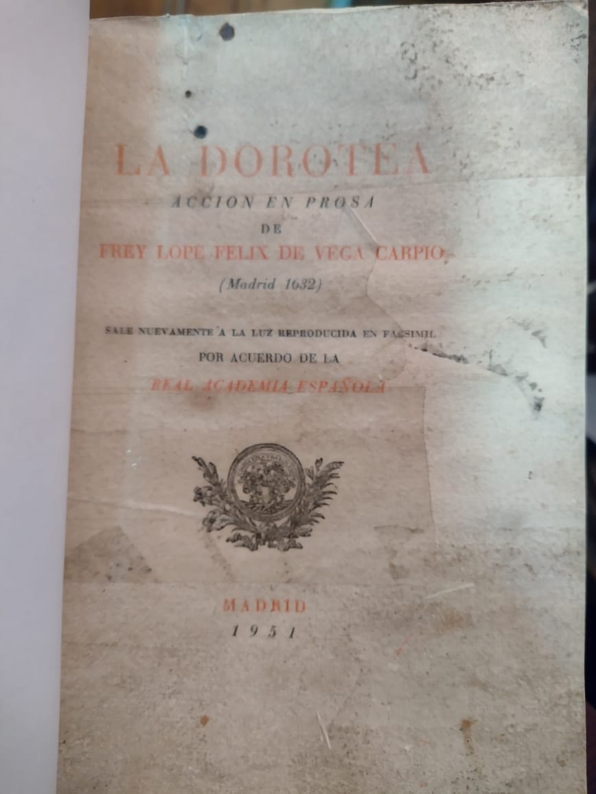 La Dorotea - Lope de Vega - edición facsímil de 1951. Madrid - Galeria ...