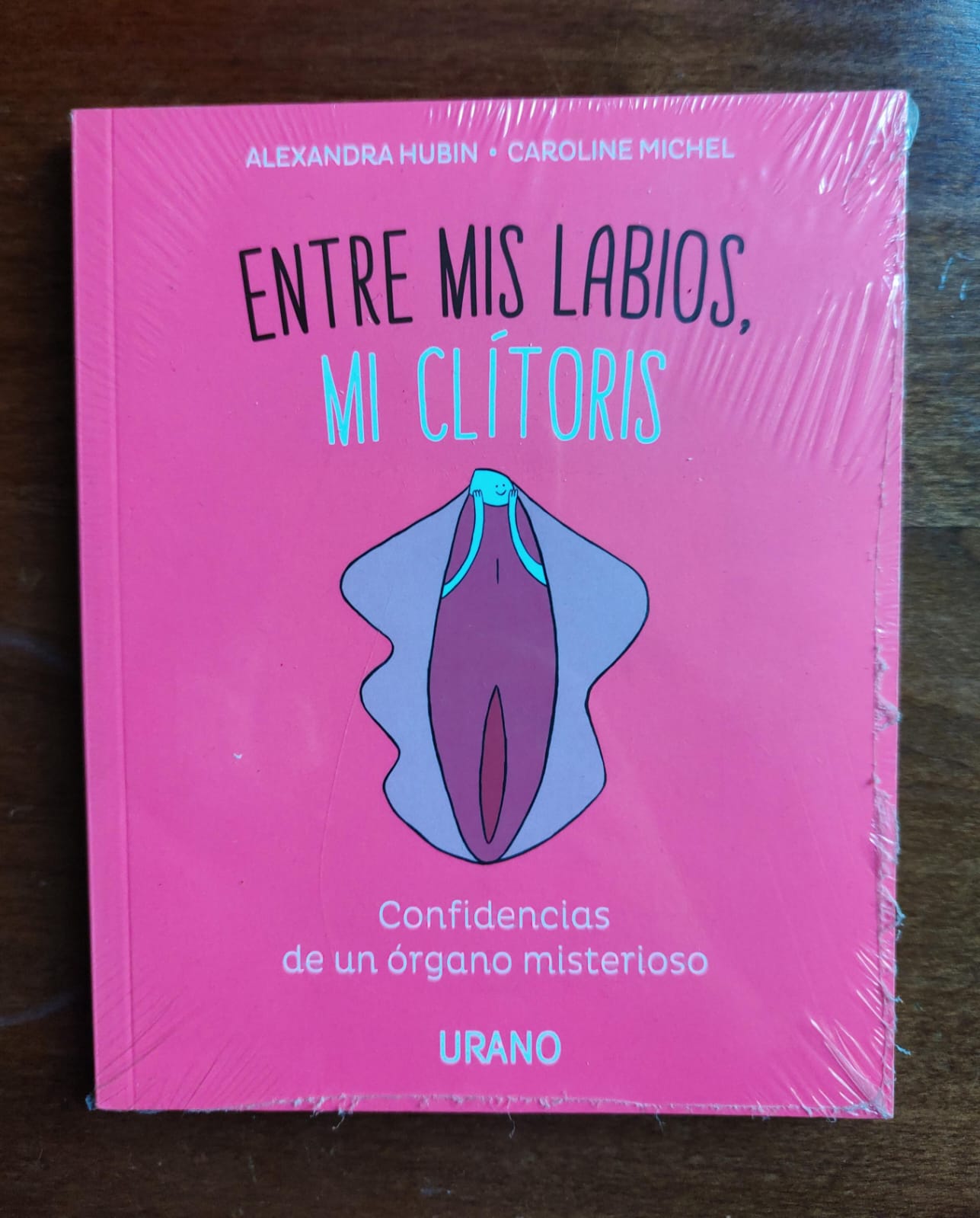 ENTRE MIS LABIOS, MI CLÍTORIS de Alexandra Hubin y Caroline Michel ...